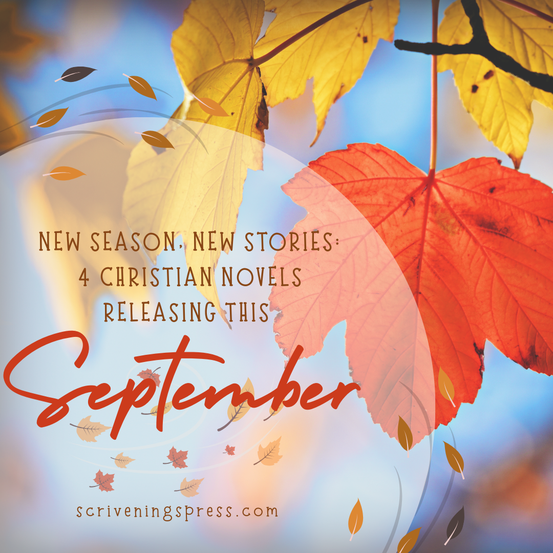New Season, New Stories: 4 Christian Novels Releasing This September ...