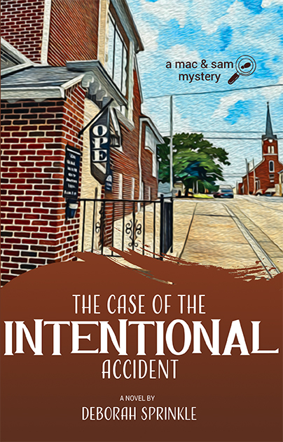 The Case of the Intentional Accident - Scrivenings Press LLC